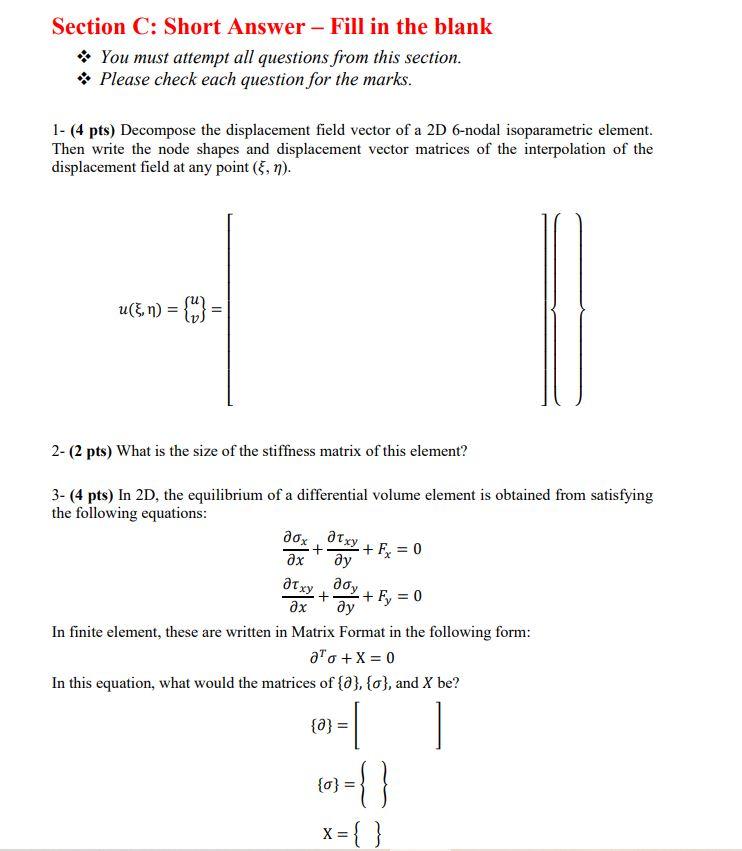 Solved Section C: Short Answer-Fill in the blank * You must | Chegg.com