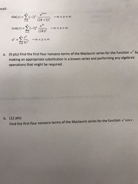 Solved Find the first four nonzero terms of the Maclaurin | Chegg.com