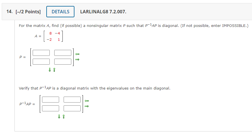 Solved For the matrix A, find (if possible) a nonsingular | Chegg.com