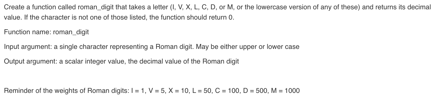 Solved Create a function called roman_digit that takes a | Chegg.com