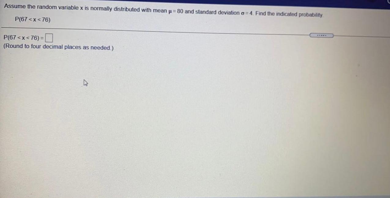 Solved Assume the random variable x is normally distributed | Chegg.com