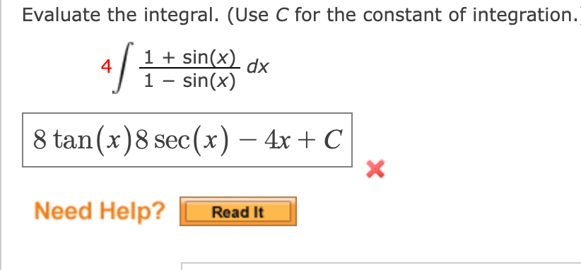 Solved Evaluate the integral. (Use C for the constant of | Chegg.com