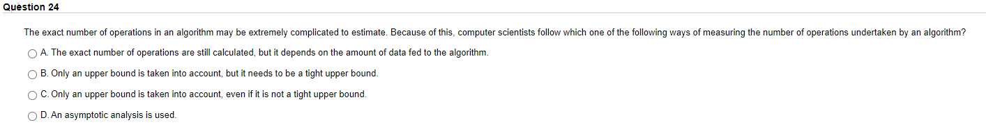Solved Question 24 The exact number of operations in an | Chegg.com