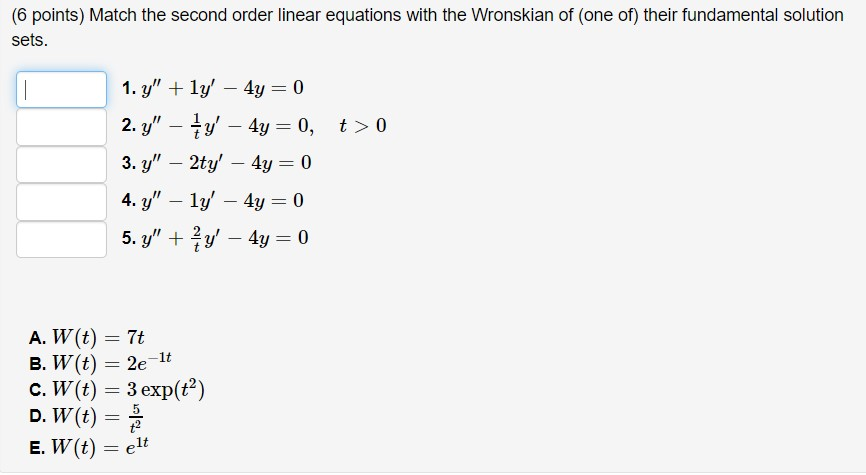 Solved (6 points) Match the second order linear equations | Chegg.com