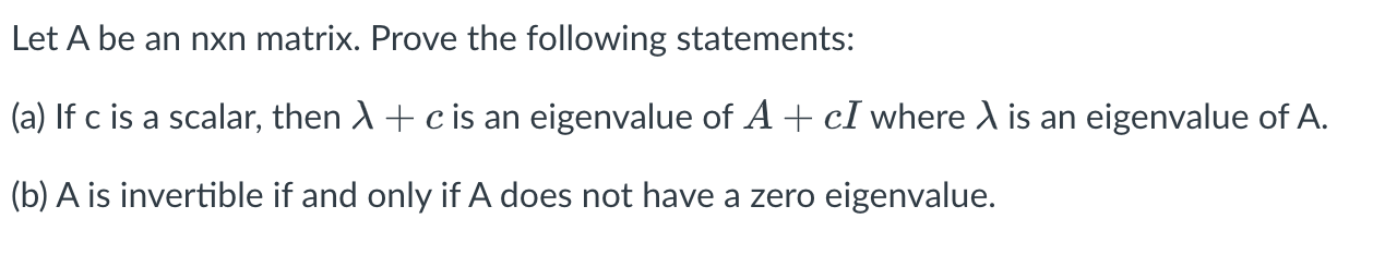 Solved Let A be an nxn matrix. Prove the following | Chegg.com