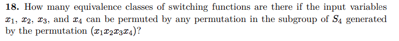 Solved 18. How many equivalence classes of switching | Chegg.com