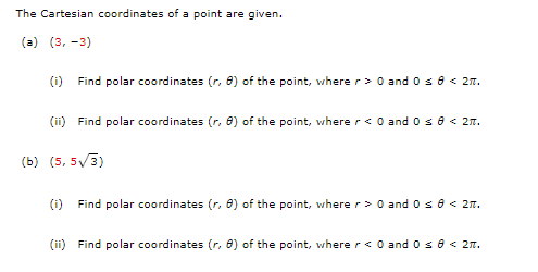 Solved The Cartesian coordinates of a point are given. | Chegg.com