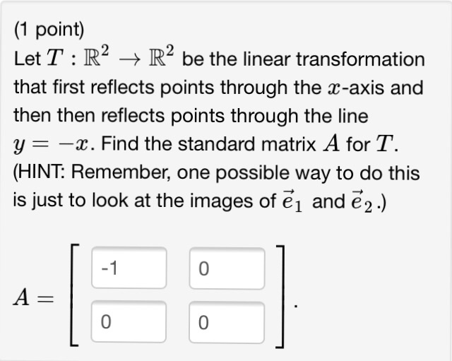 Solved Let T: R^2 rightarrow R^2 be the linear | Chegg.com
