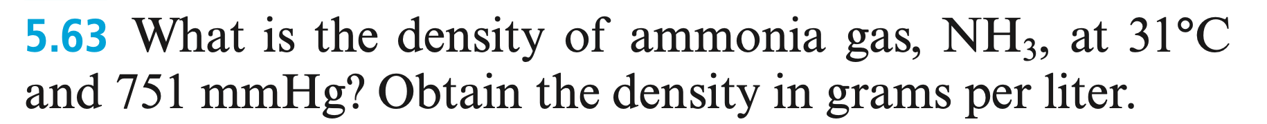 Solved 5.63 ﻿What is the density of ammonia gas, NH3, ﻿at | Chegg.com