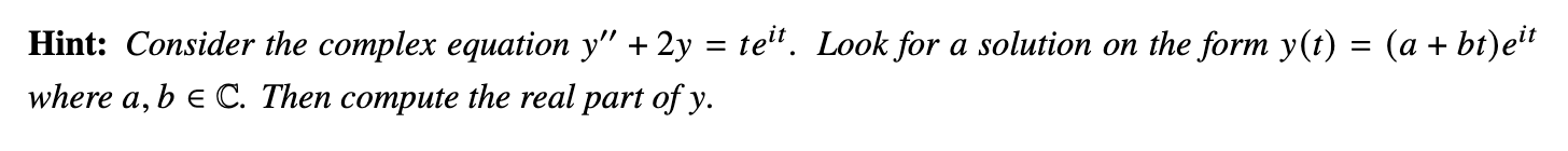 Solved Find a particular solution to the equation | Chegg.com