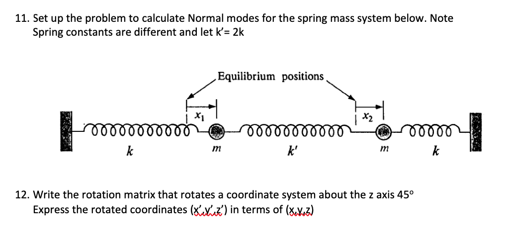 Solved 11. Set up the problem to calculate Normal modes for | Chegg.com