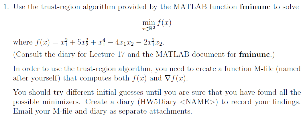 1. Use the trust-region algorithm provided by the | Chegg.com