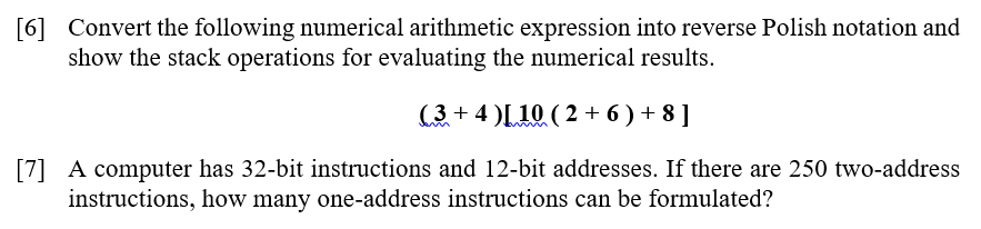 Solved [6] Convert the following numerical arithmetic | Chegg.com