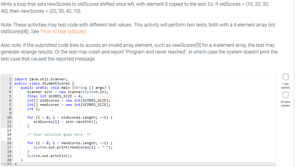 Solved: Write a loop that sets newScores to oldScores shif