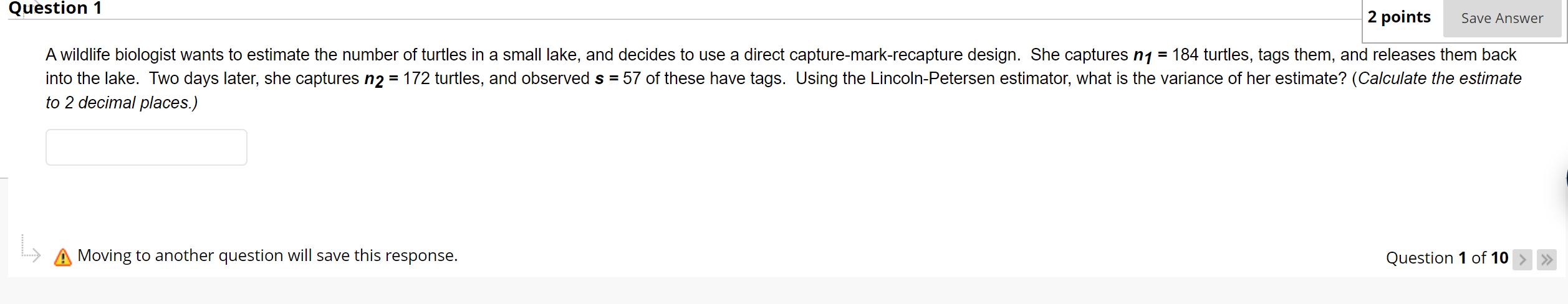 Solved A wildlife biologist wants to estimate the number of | Chegg.com