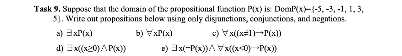 Solved Task 9. Suppose that the domain of the propositional | Chegg.com