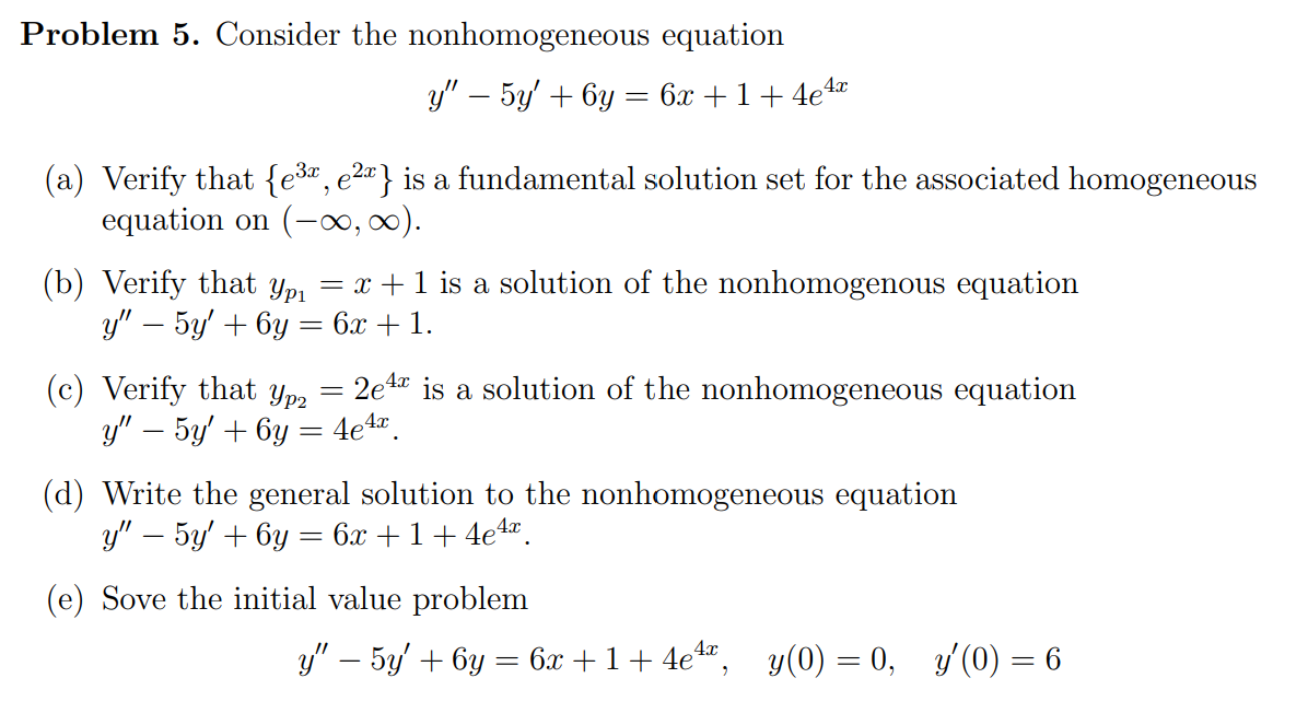 Solved Problem 5. Consider the nonhomogeneous equation y" – | Chegg.com