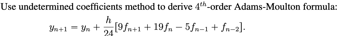 Solved Use undetermined coefficients method to derive | Chegg.com