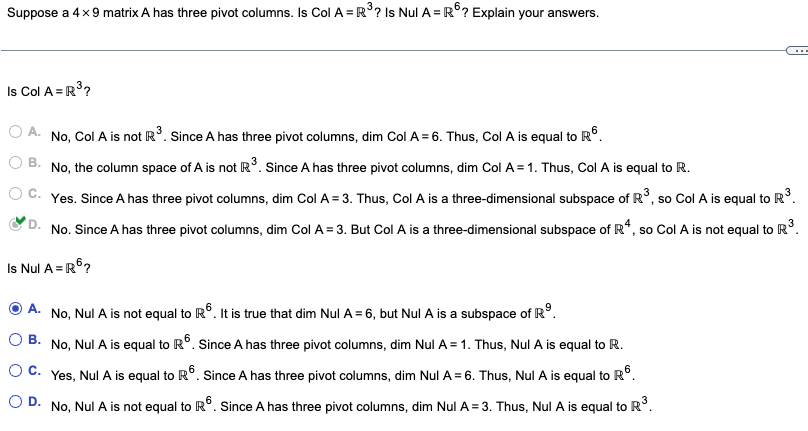 Solved Suppose a 4×9 matrix A has three pivot columns. Is | Chegg.com