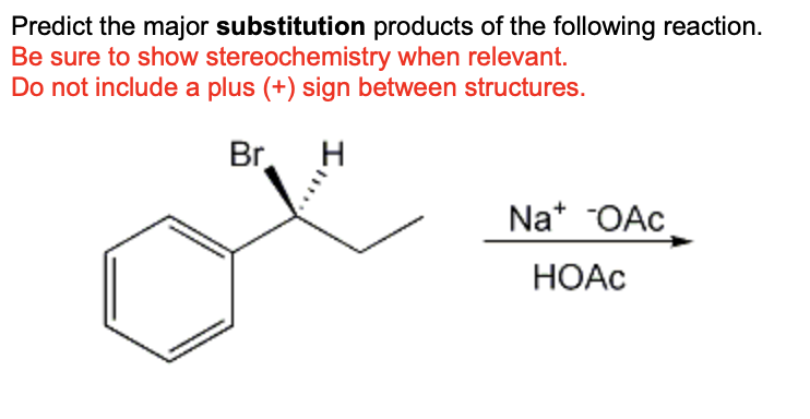 Solved Predict the major substitution products of the | Chegg.com