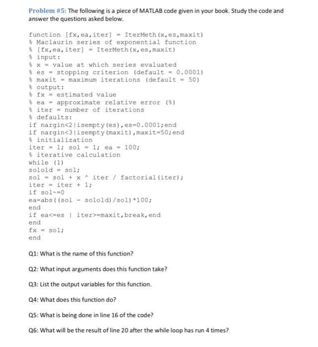 Solved Problem #5: The following is a piece of MATLAB code | Chegg.com