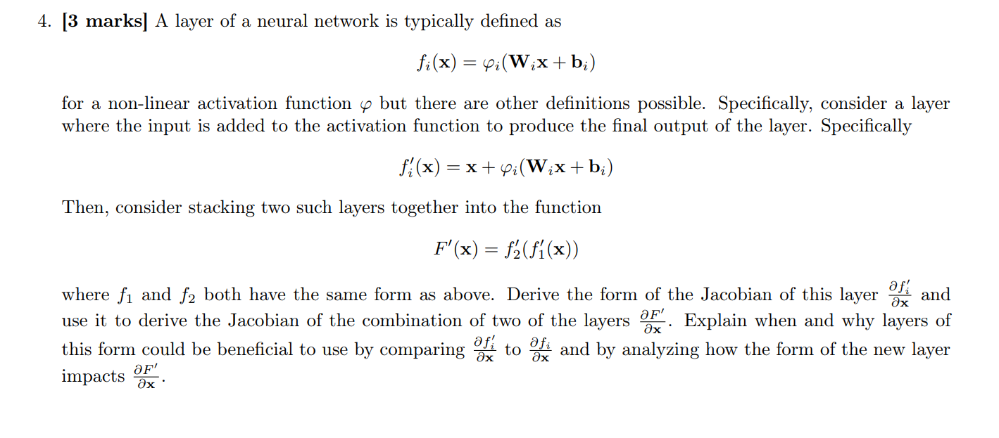 Solved 4. [3 marks] A layer of a neural network is typically | Chegg.com