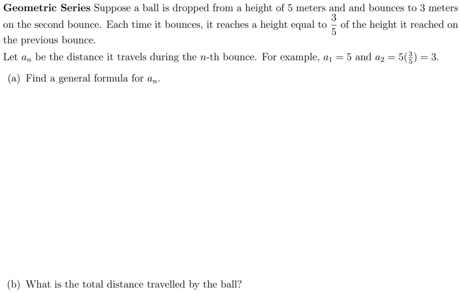 Solved Geometric Series Suppose a ball is dropped from a | Chegg.com