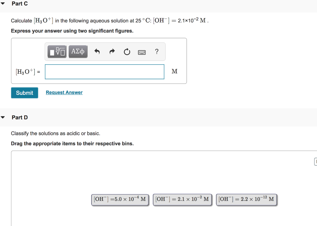 Solved Part Calculate [H3O+ in the following aqueous | Chegg.com