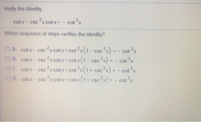 Solved Verify the identity. 2 Which sequence of steps | Chegg.com