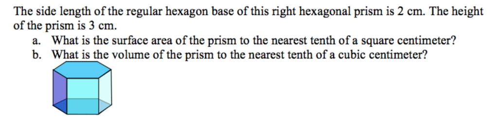 Solved The side length of the regular hexagon base of this | Chegg.com