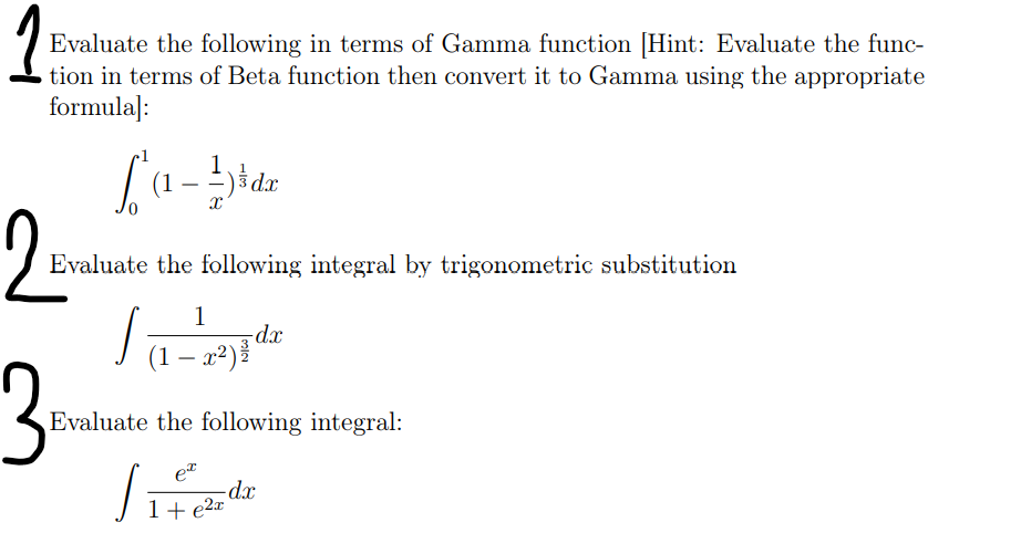 Solved Evaluate the following in terms of Gamma function | Chegg.com