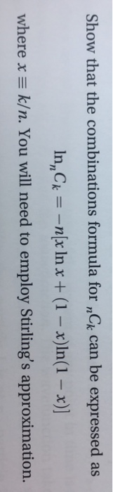Solved Show that the combinations formula for _nC_k can be | Chegg.com