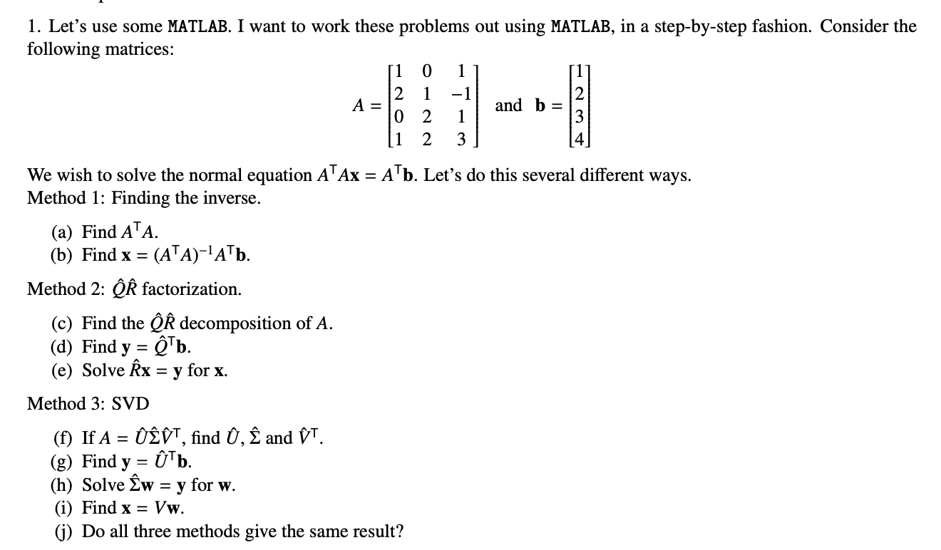 Solved 1 1. Let's use some MATLAB. I want to work these | Chegg.com