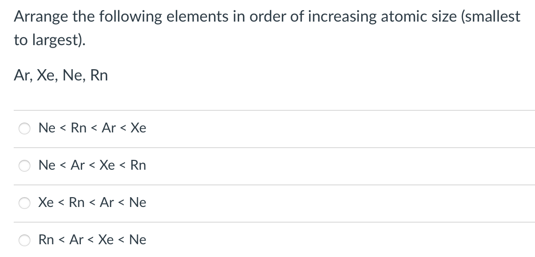 Solved Arrange the following elements in order of increasing | Chegg.com