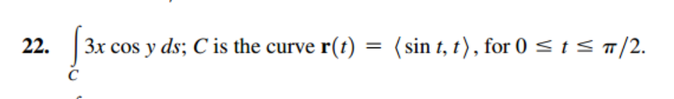 Solved Scalar line integrals. Evaluate the following line | Chegg.com Solved Scalar line integrals. Evaluate the following line | Chegg.com