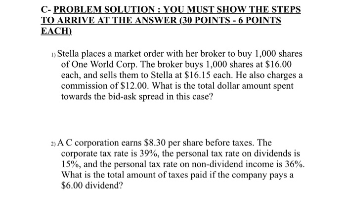 Solved C-PROBLEM SOLUTION : YOU MUST SHOW THE STEPS TO | Chegg.com