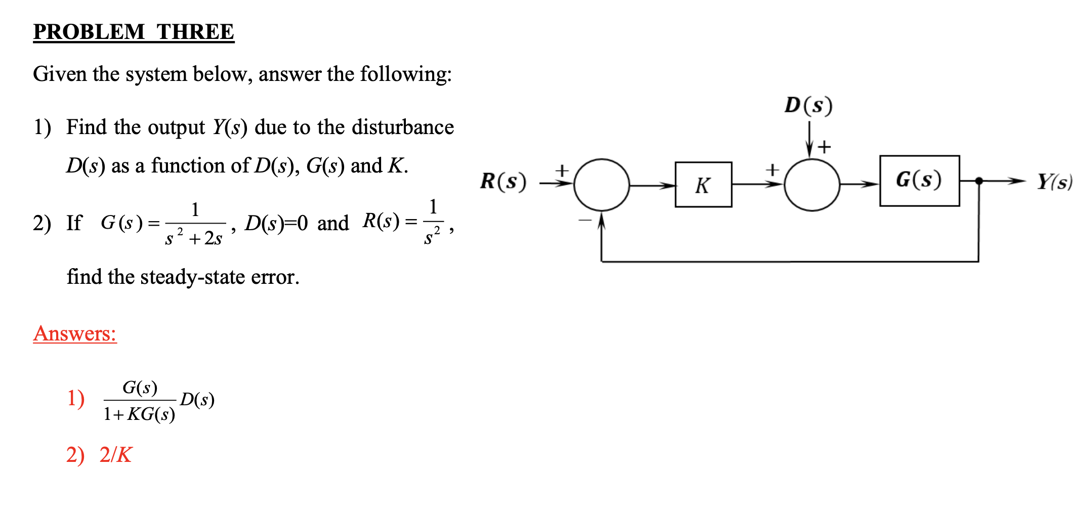 Solved PROBLEM THREE Given the system below, answer the | Chegg.com