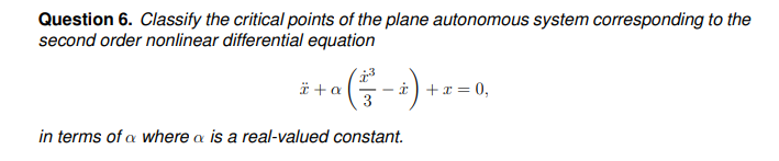 Solved Question 6. Classify the critical points of the plane | Chegg.com