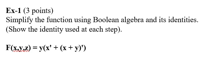 Solved Ex 1 3 Points Simplify The Function Using Boolean 8189