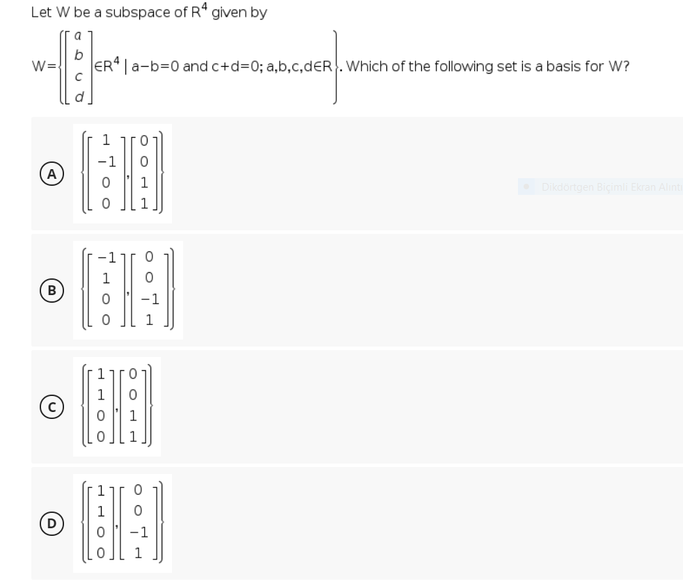 Solved Let W be a subspace of R4 given by a W= ER4 | a-b=0 | Chegg.com
