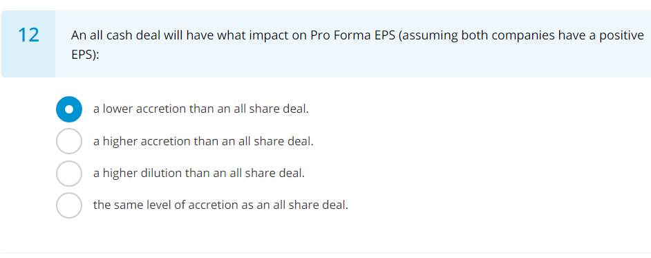 Solved An all cash deal will have what impact on Pro Forma | Chegg.com