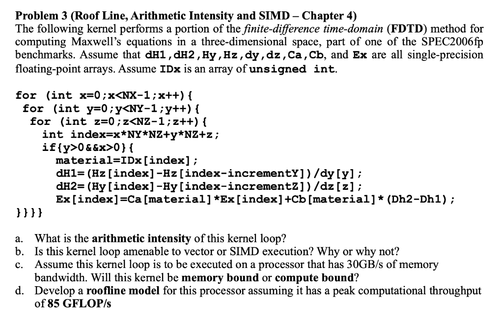 Solved - Problem 3 (Roof Line, Arithmetic Intensity and SIMD | Chegg.com