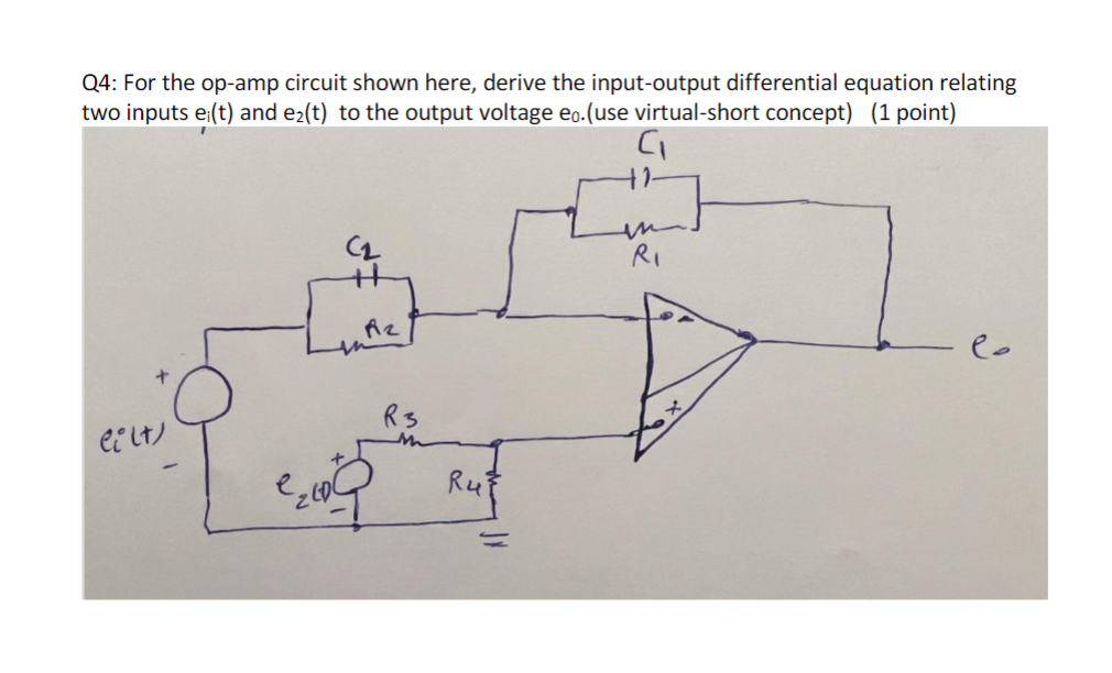 Solved Q4: For the op-amp circuit shown here, derive the | Chegg.com