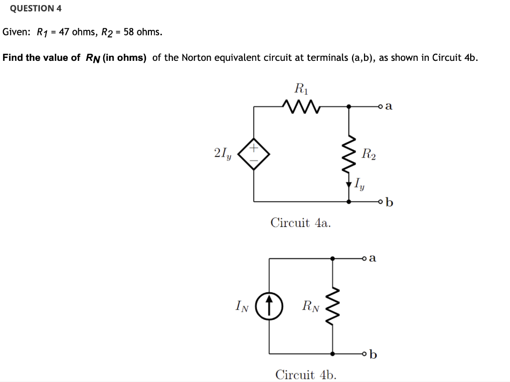 Solved QUESTION 4 Given: R1=47 ohms, R2=58 ohms. Find the | Chegg.com