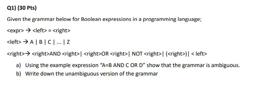 Solved Q1 30 Pts Given The Grammar Below For Boolean