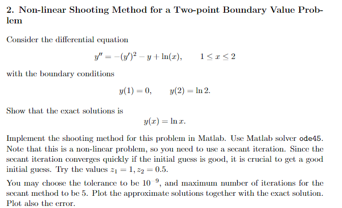 Solved 2. Non-linear Shooting Method for a Two-point | Chegg.com