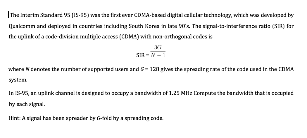 | The Interim Standard 95 (IS-95) was the first ever | Chegg.com