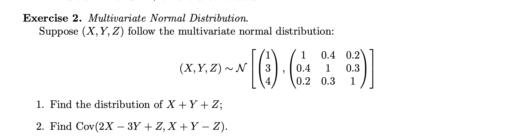 Solved Exercise 2. Multivariate Normal Distribution. Suppose | Chegg.com