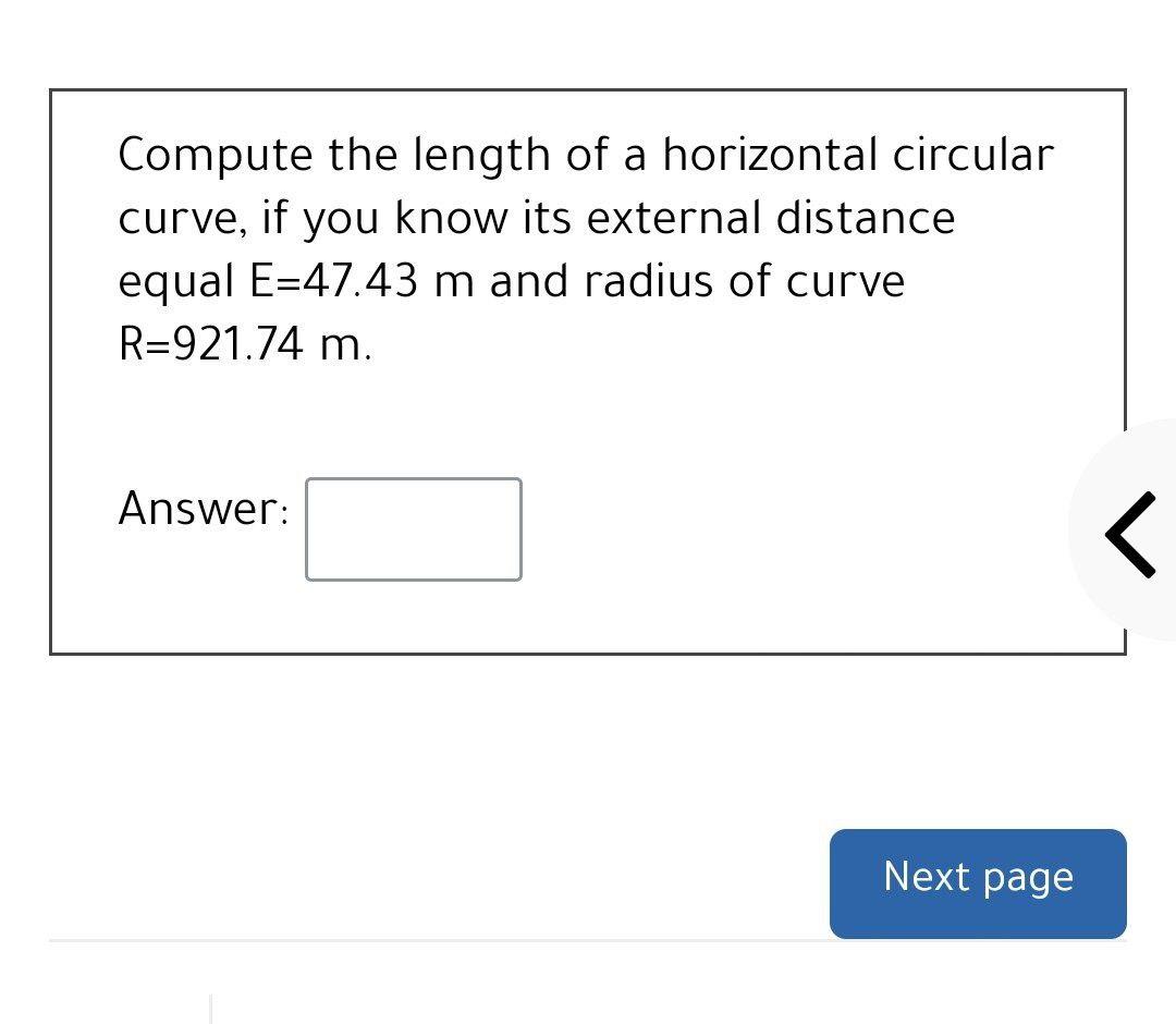 Solved Compute the length of a horizontal circular curve, if | Chegg.com