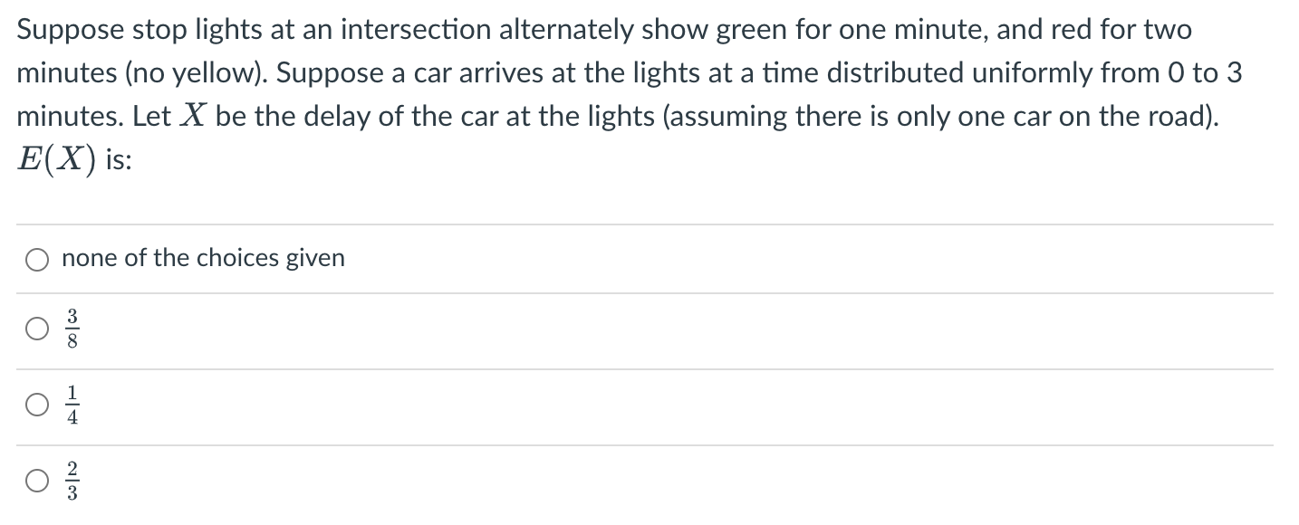 Solved Suppose stop lights at an intersection alternately | Chegg.com